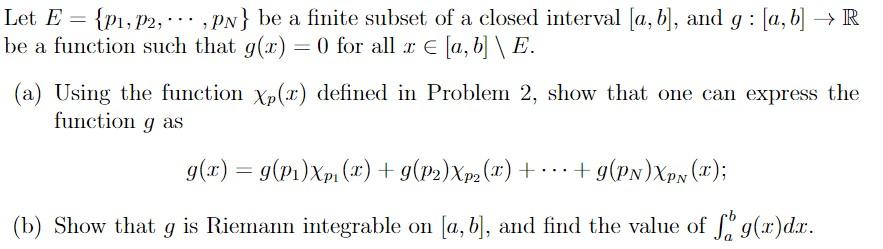 Solved Let E = {P1, P2, ... ,PN} be a finite subset of a | Chegg.com