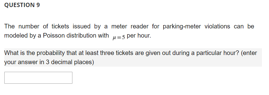 Solved QUESTION 7 The number of tickets issued by a meter | Chegg.com