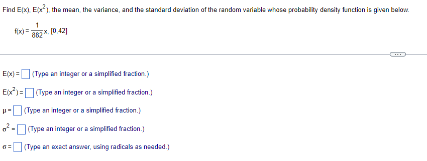 Solved Find E(x),E(x2), the mean, the variance, and the | Chegg.com