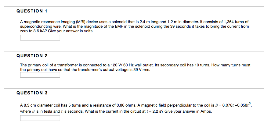 Solved QUESTION 1 A magnetic resonance imaging (MRI) device | Chegg.com