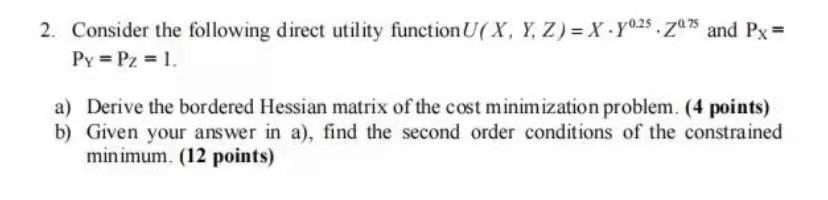 Solved 2. Consider the following direct utility function | Chegg.com