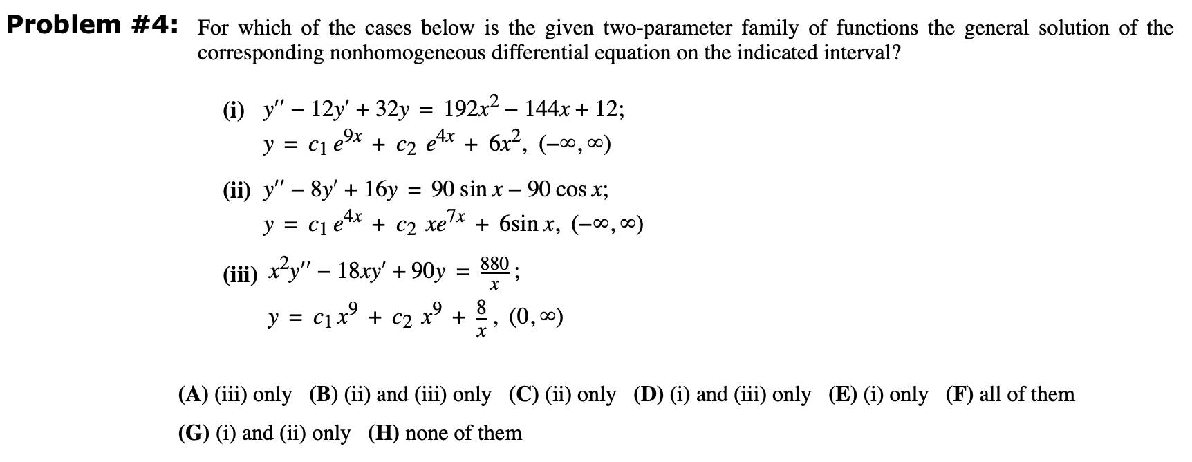 Solved Problem #4: For which of the cases below is the given | Chegg.com