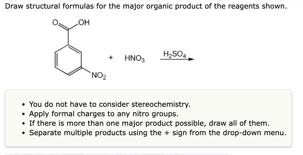 Solved Draw structural formulas for the major organic | Chegg.com