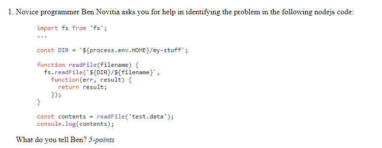 Solved 1. Novice programmer Ben Novitia asks you for help in | Chegg.com