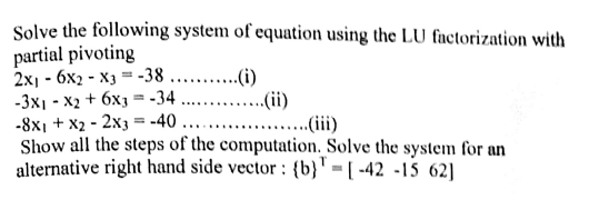Solved Solve the following system of equation using the LU | Chegg.com