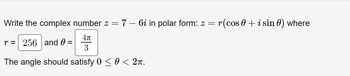 Solved Write the complex number z=7−6i in polar form: | Chegg.com