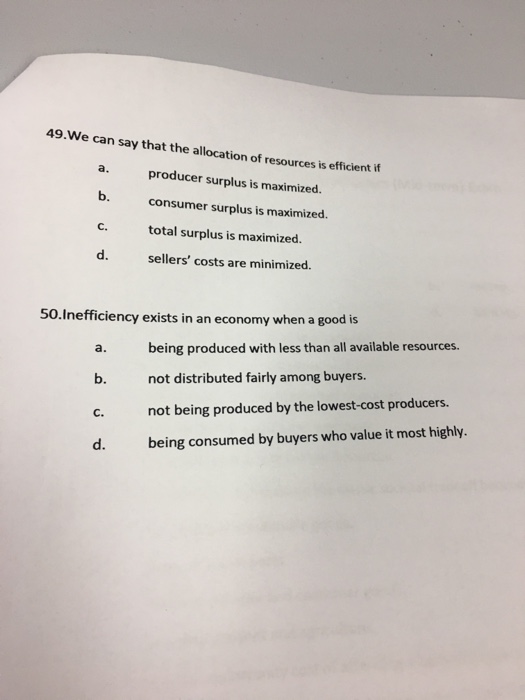 Solved 49.We can say that the allocation of resources is | Chegg.com