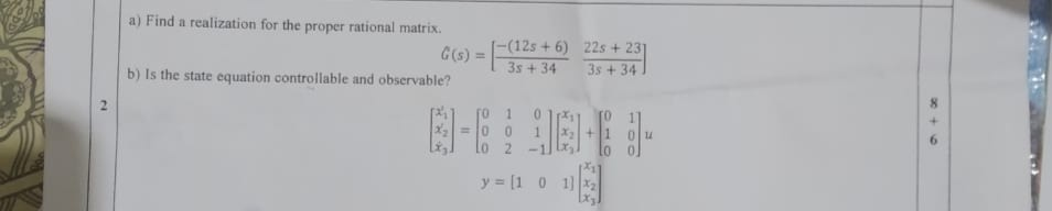 Solved a) Find a realization for the proper rational matrix. | Chegg.com