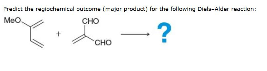 Solved Predict the regiochemical outcome (major product) for | Chegg.com