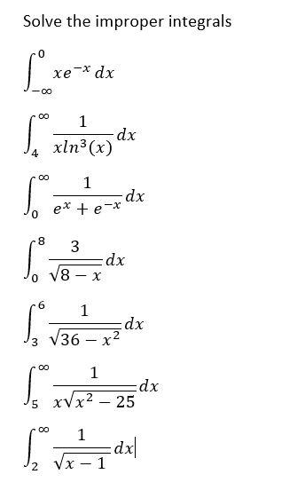 Solved Solve the improper integrals | Chegg.com