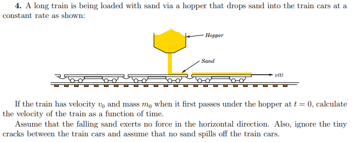 Solved 4. A long train is being loaded with sand via a | Chegg.com
