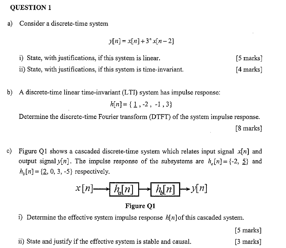 Solved A Consider A Discrete Time System Y[n] X[n] 3nx[n−2]