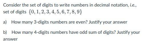Solved Consider the set of digits to write numbers in | Chegg.com