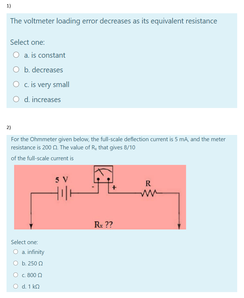 Solved 1) The voltmeter loading error decreases as its | Chegg.com