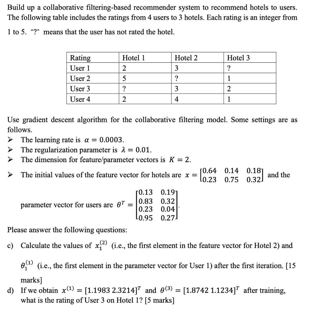 Solved Build up a collaborative filtering-based recommender | Chegg.com