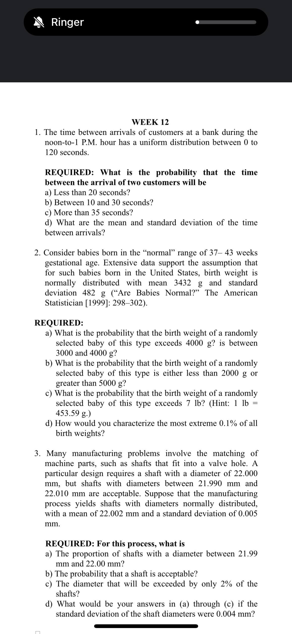 Solved WEEK 12 1. The time between arrivals of customers at | Chegg.com