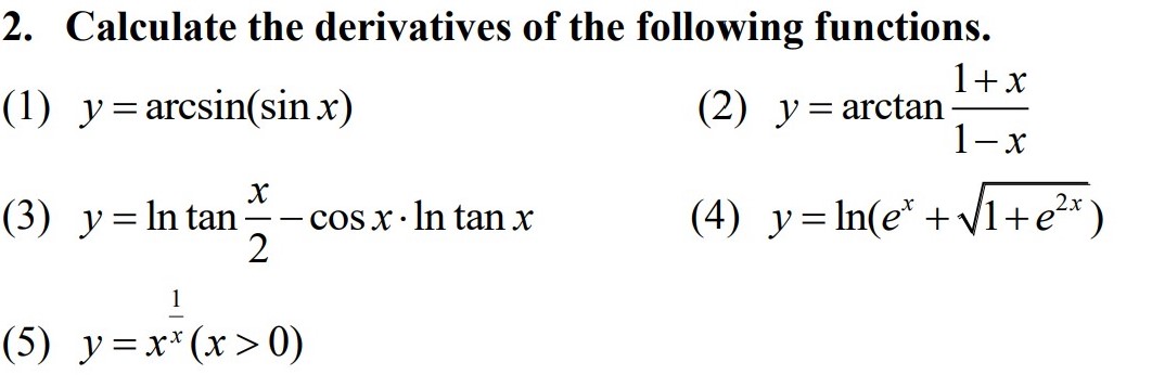 Solved 2. Calculate the derivatives of the following | Chegg.com
