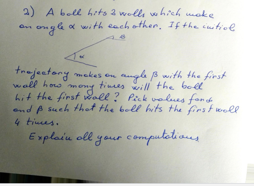 Solved 2) A boll hits 2 wolls which make an angle α with | Chegg.com