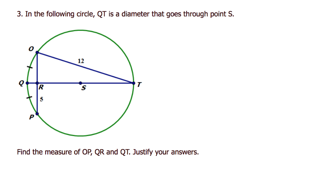 Solved 3. In the following circle, QT is a diameter that | Chegg.com
