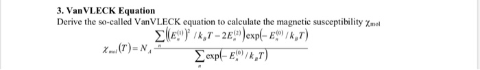 Solved 3. Bleaney-Bowers Equation for Dinuclear Magnetic | Chegg.com
