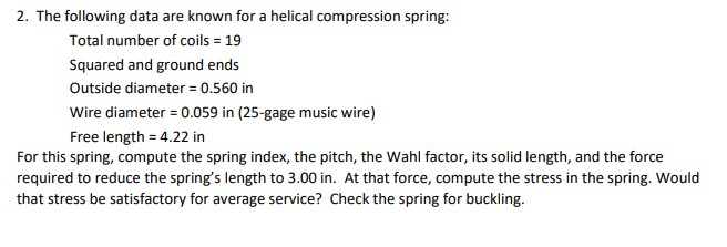 Solved 2. The following data are known for a helical | Chegg.com