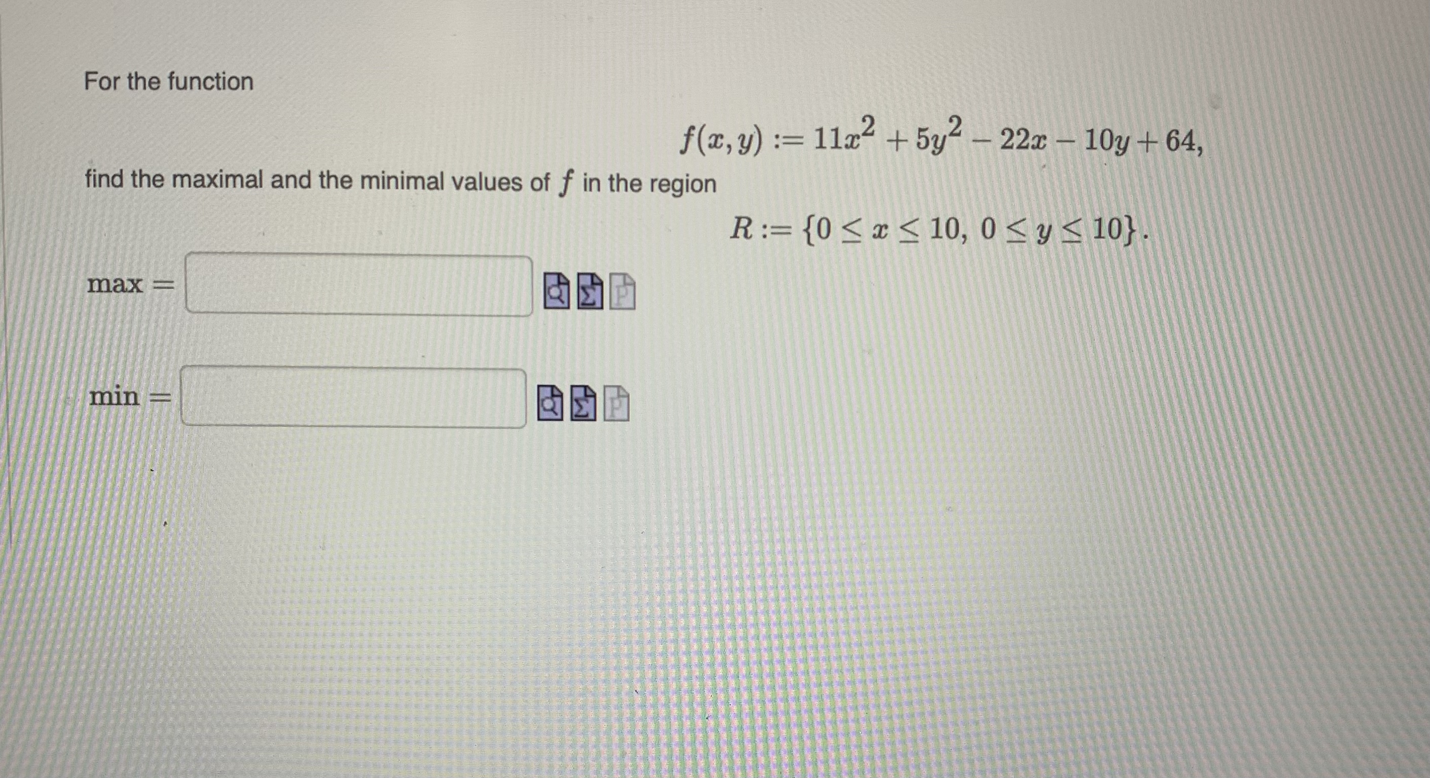 Solved For the function f(x,y):=11x2+5y2−22x−10y+64 find the | Chegg.com