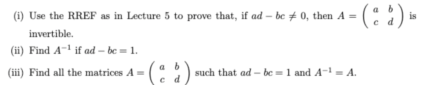 Solved (i) Use the RREF as in Lecture 5 to prove that, if | Chegg.com