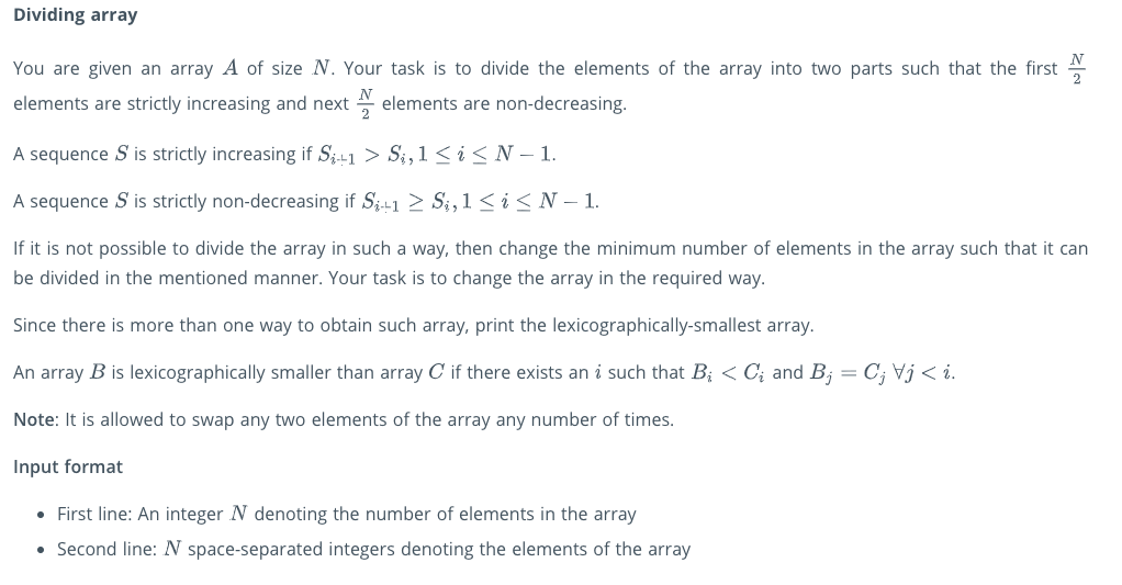Solved Dividing array You are given an array A of size N. | Chegg.com