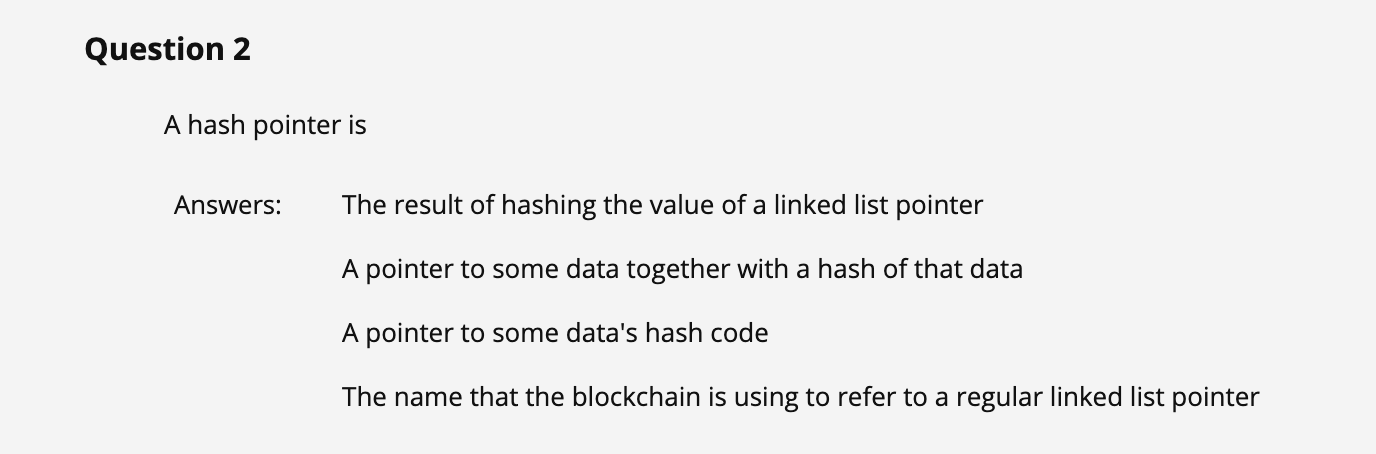 Solved Question 1 Each block in bitcoin's blockchain is | Chegg.com