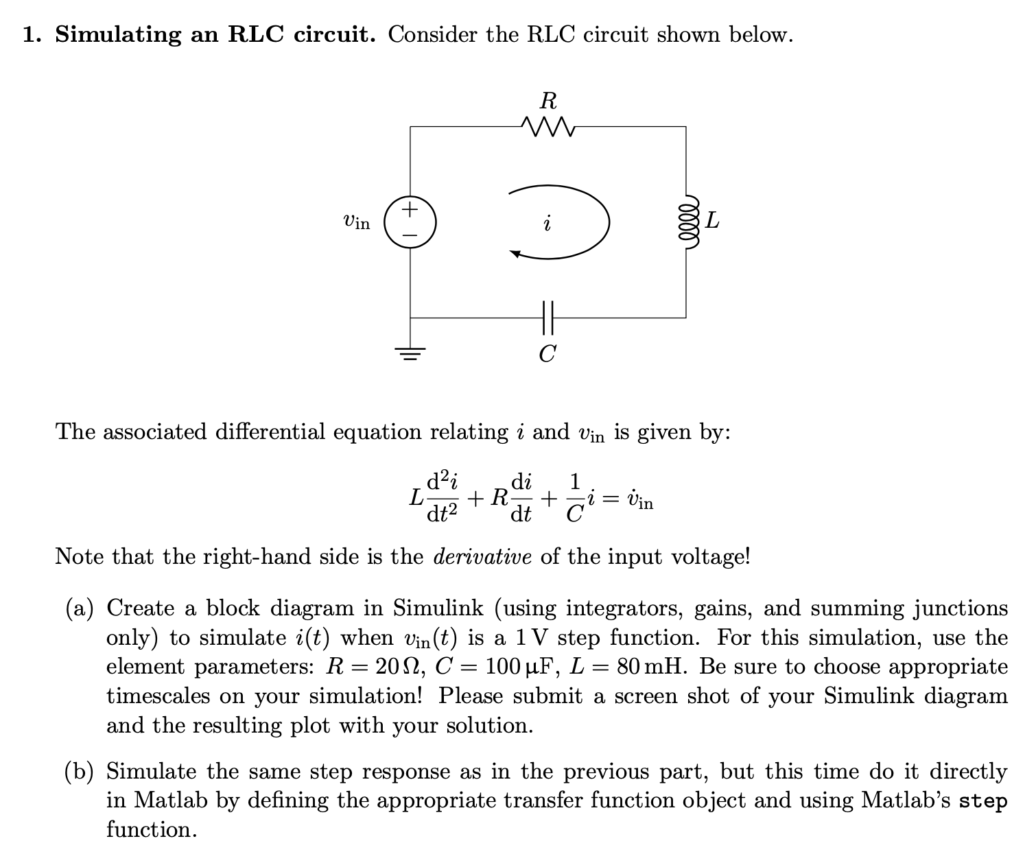 Solved 1. Simulating an RLC circuit. Consider the RLC | Chegg.com