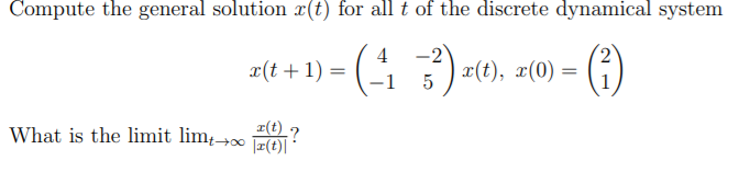 Solved Compute the general solution x(t) for all t of the | Chegg.com