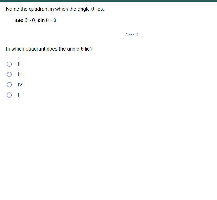 Solved Name the quadrant in which the angle θ lies. | Chegg.com