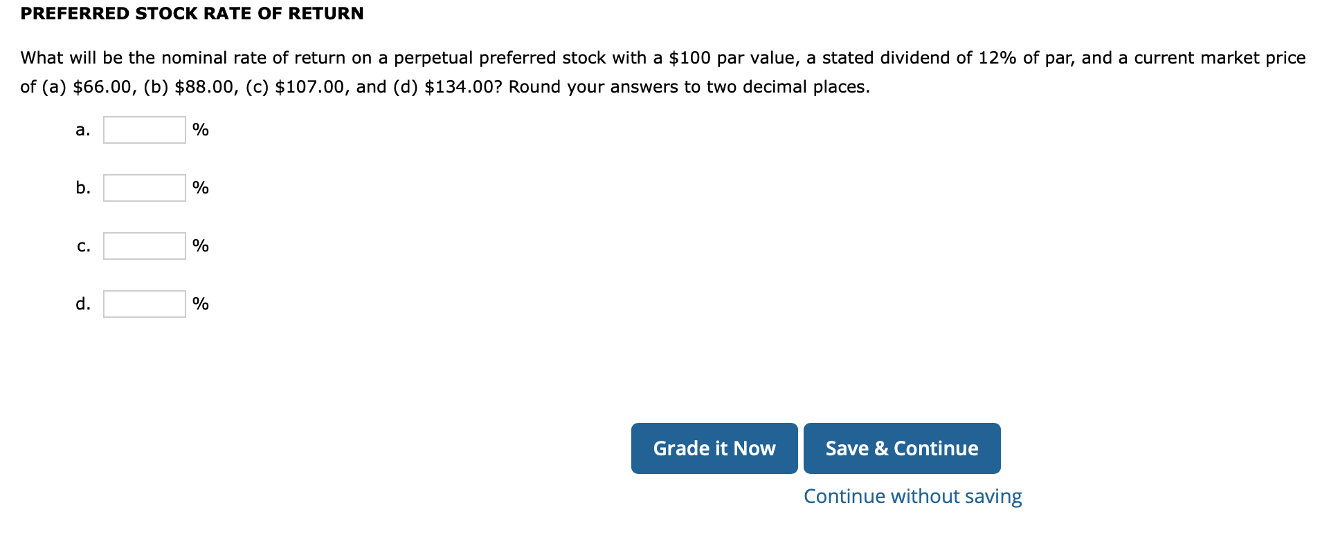 Solved PREFERRED STOCK RATE OF RETURN What Will Be The Chegg