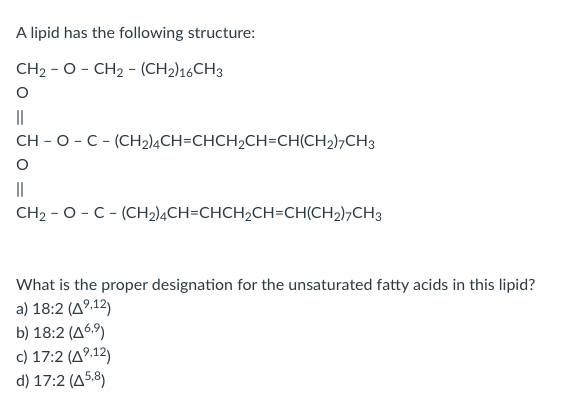 Solved A lipid has the following structure: CH2 - 0 - CH2 - | Chegg.com
