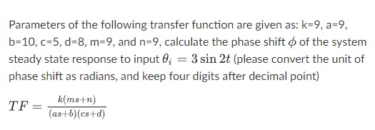 Solved Parameters of the following transfer function are | Chegg.com