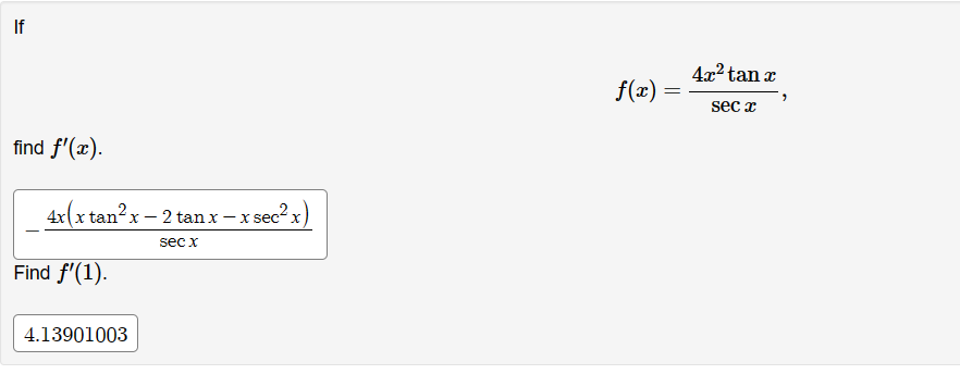 Solved Iff(x)=4x2tanxsecx,find | Chegg.com