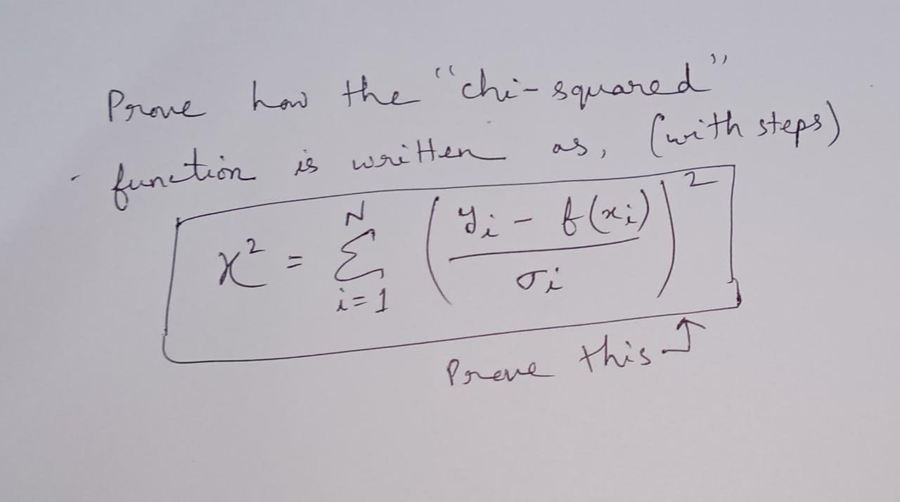Solved as, Prove how the "chi-squared" function is written | Chegg.com