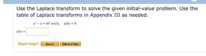 Solved Use the Laplace transform to solve the given | Chegg.com