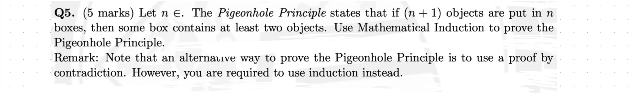 Solved Q5. (5 ﻿marks) ﻿Let nin. The Pigeonhole Principle | Chegg.com