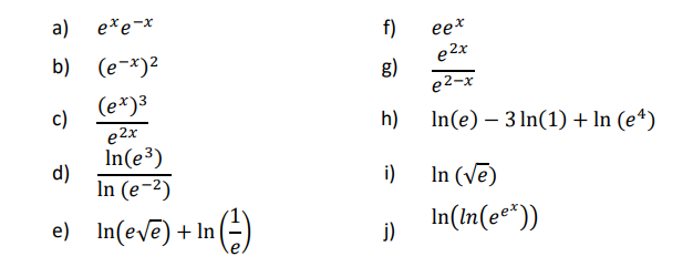 Solved a) f) a) exe-x b) (e-x)2 eex e 2x e2-x g) c) (e)3 h) | Chegg.com