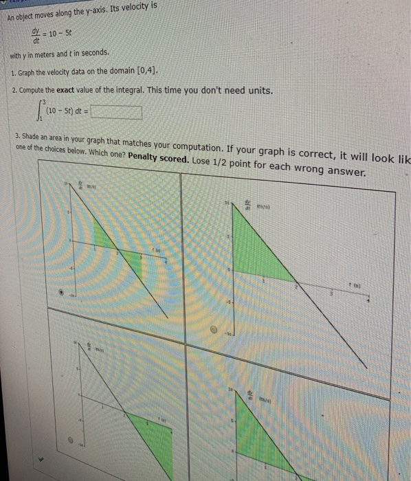 Solved An Object Moves Along The Y Axis Its Velocity Is Dt