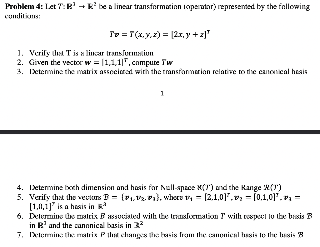 Solved Problem 4: Let T:R3→R2 be a linear transformation | Chegg.com