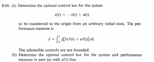 5-11. (a) ﻿Determine the optimal control law for the | Chegg.com
