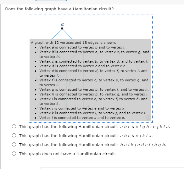Solved Does the following graph have a Hamiltonian circuit? | Chegg.com
