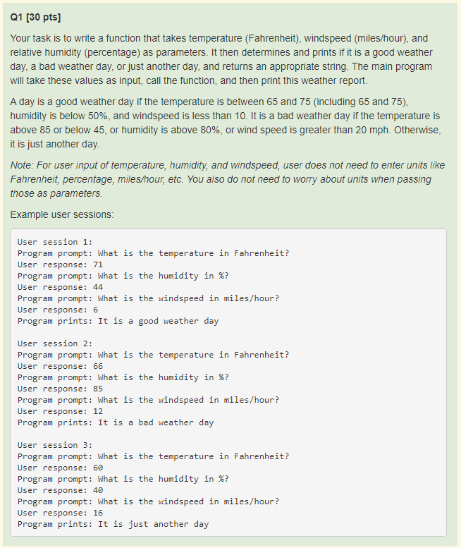 Solved Q1 [30 pts] Your task is to write a function that | Chegg.com