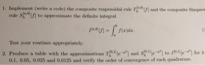 Solved 1. Implement (write a code) the composite trapezoidal | Chegg.com