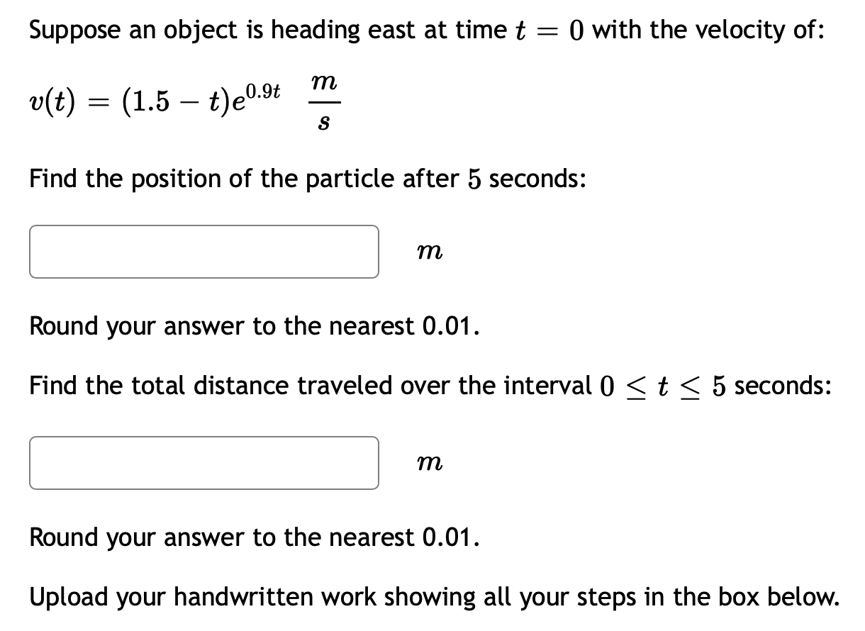Solved Suppose An Object Is Heading East At Time T 0 With