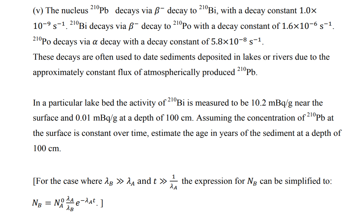 Solved (v) The nucleus 210Pb decays via ß- decay to 210Bi, | Chegg.com