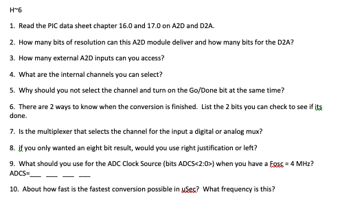 Hr6 1. Read the PIC data sheet chapter 16.0 and 17.0 | Chegg.com