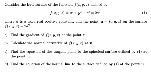 Solved (1) Consider the level surface of the function f(2, | Chegg.com
